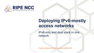 Deploying IPv6-mostly access networks | PDF
