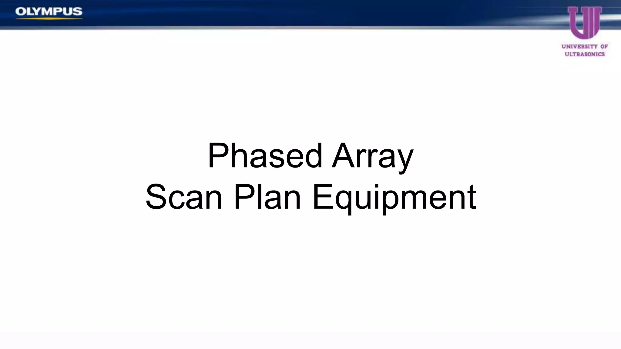 Advancements in Phased Array Scan Planning | PPTX