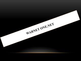 One.net rancangan pembuatan warnet | PPTX