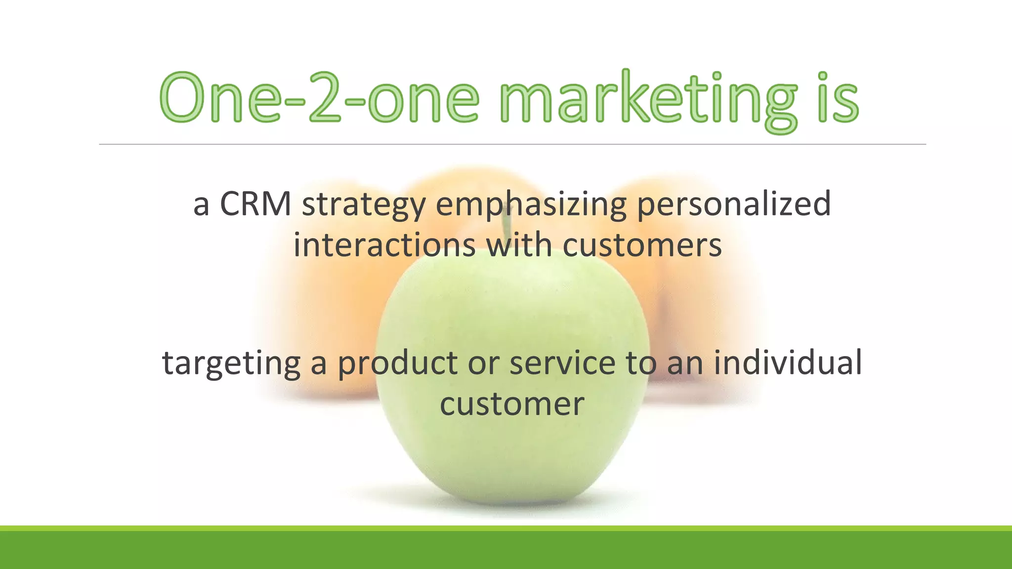 one-2-one marketing | PPT