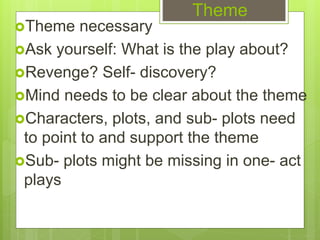 The following are the elements of one-act play | PPTX