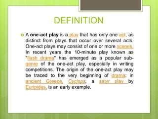The following are the elements of one-act play | PPTX