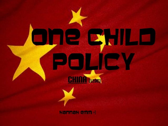 One child-policy-powerpoint-1204636895241221-3 | PPT