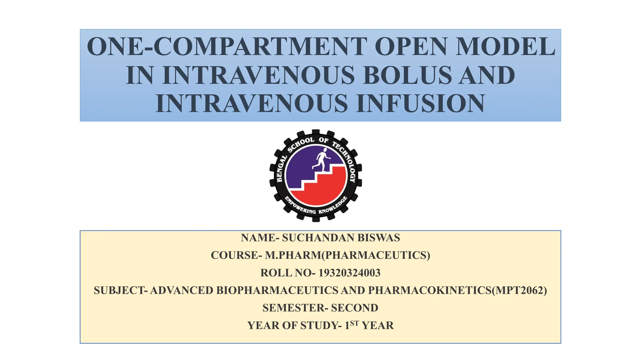 ONE-COMPARTMENT OPEN MODEL IN INTRAVENOUS BOLUS AND INTRAVENOUS.pdf