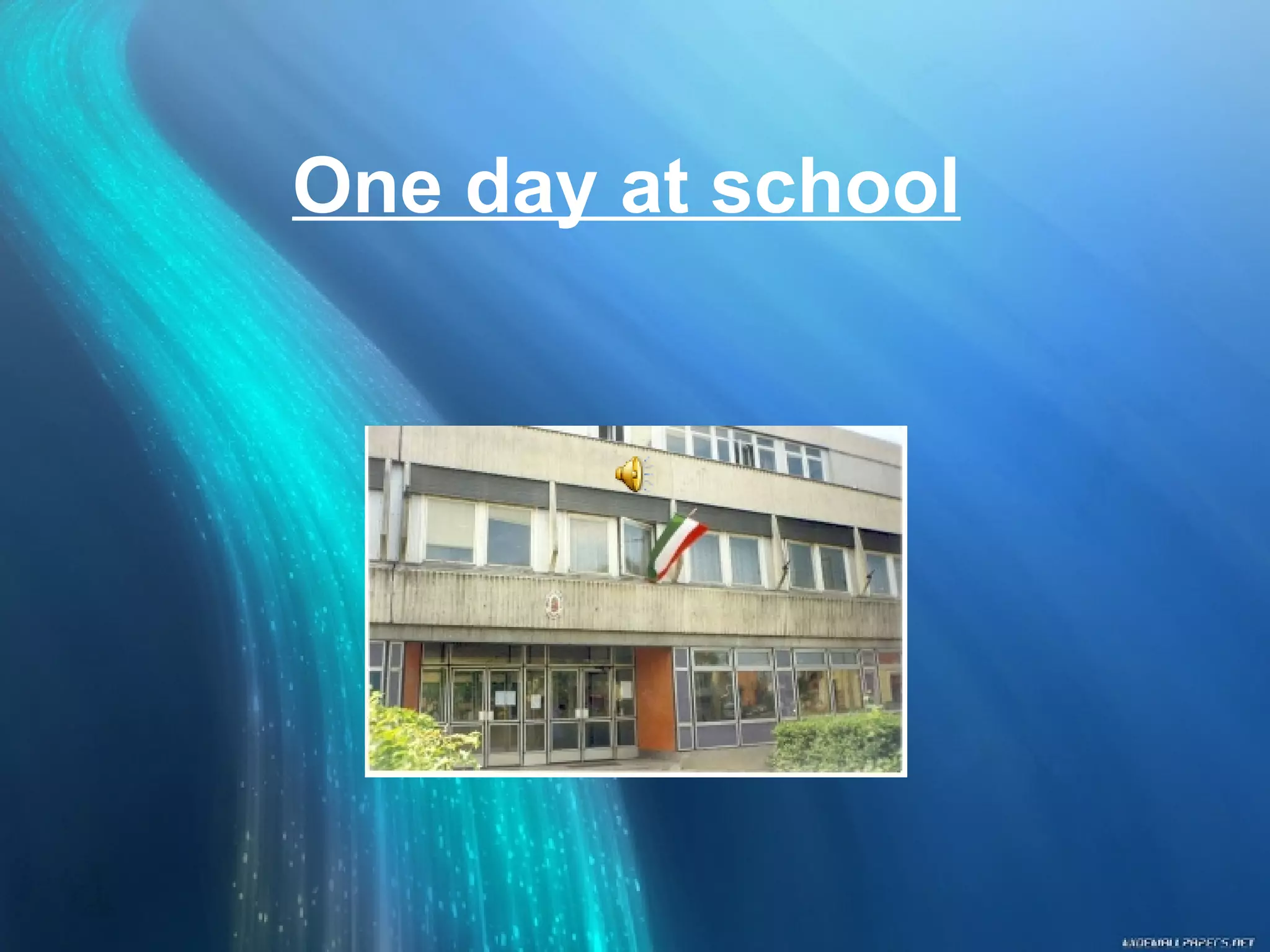 One Day In The School | PPT