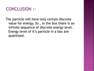 One dimensional box | PPTX