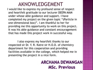 One dimensional box | PPTX