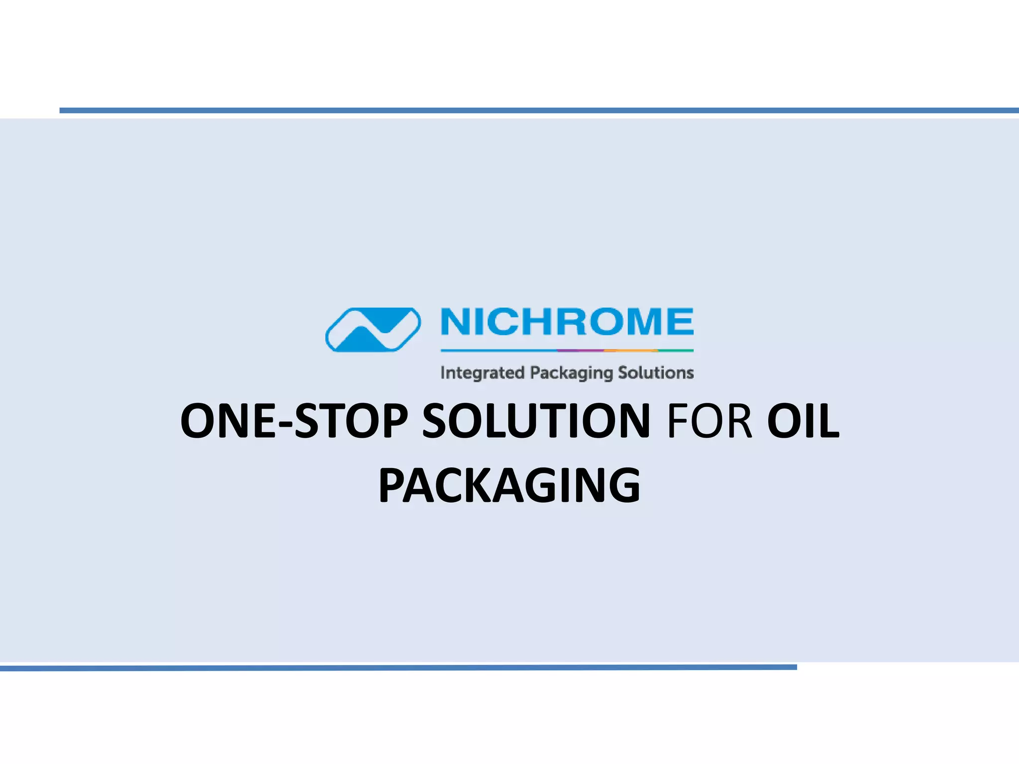 One stop solution for oil packaging machines | PPTX