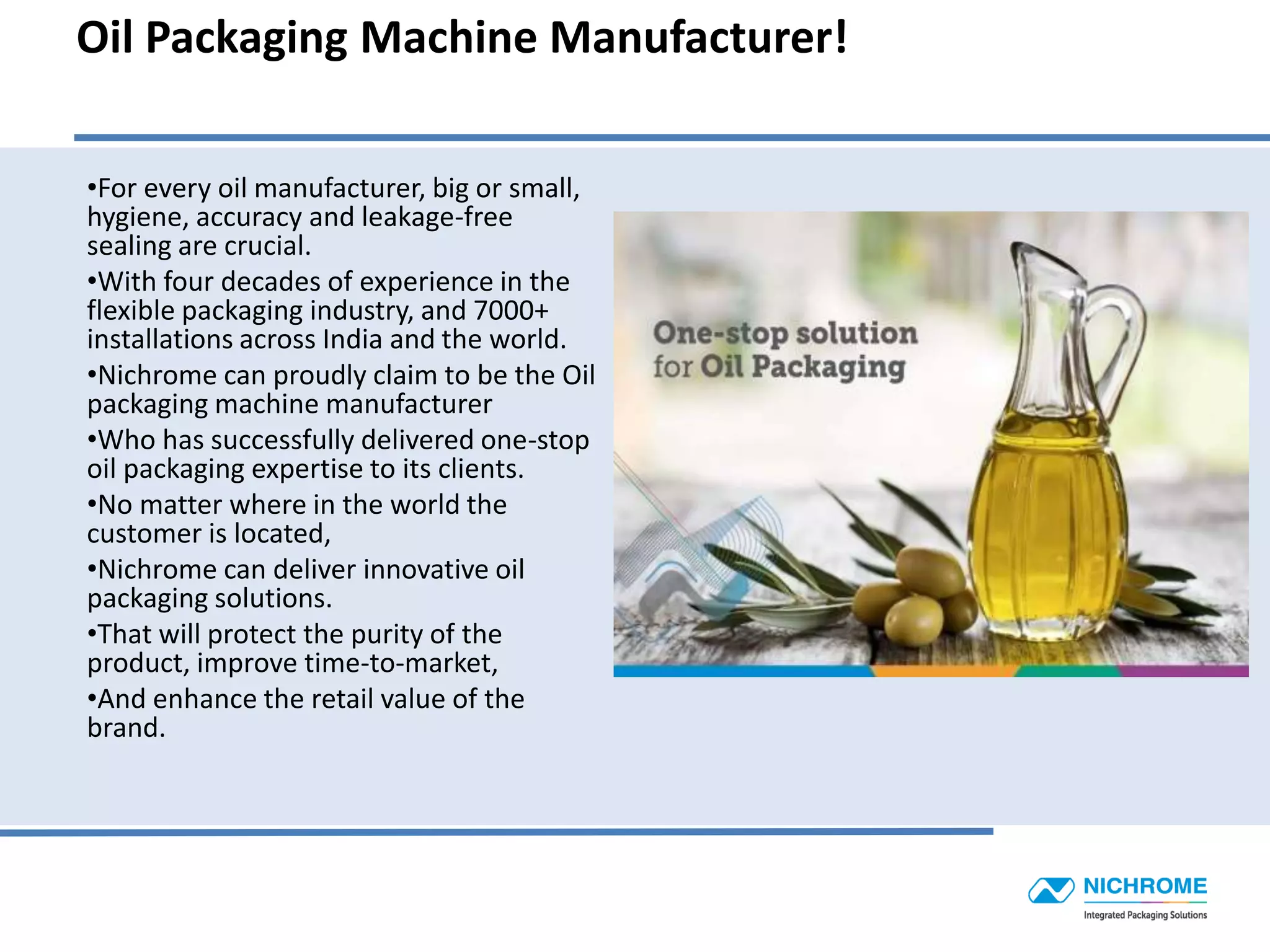 One stop solution for oil packaging machines | PPTX