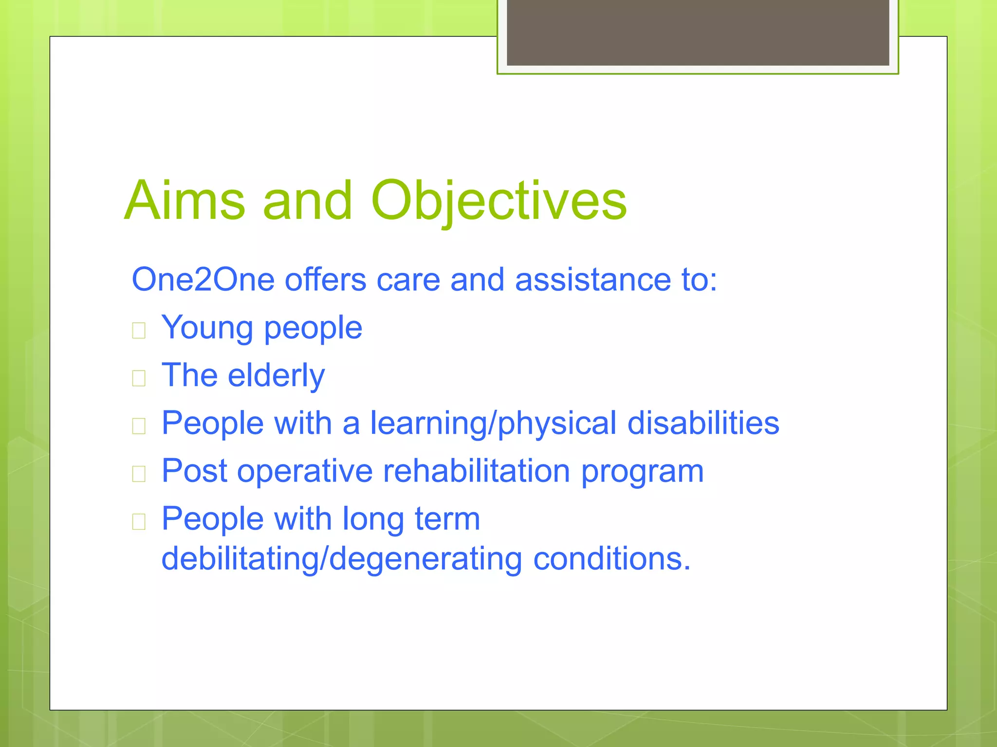 One2 one care presentation 2 | PPTX