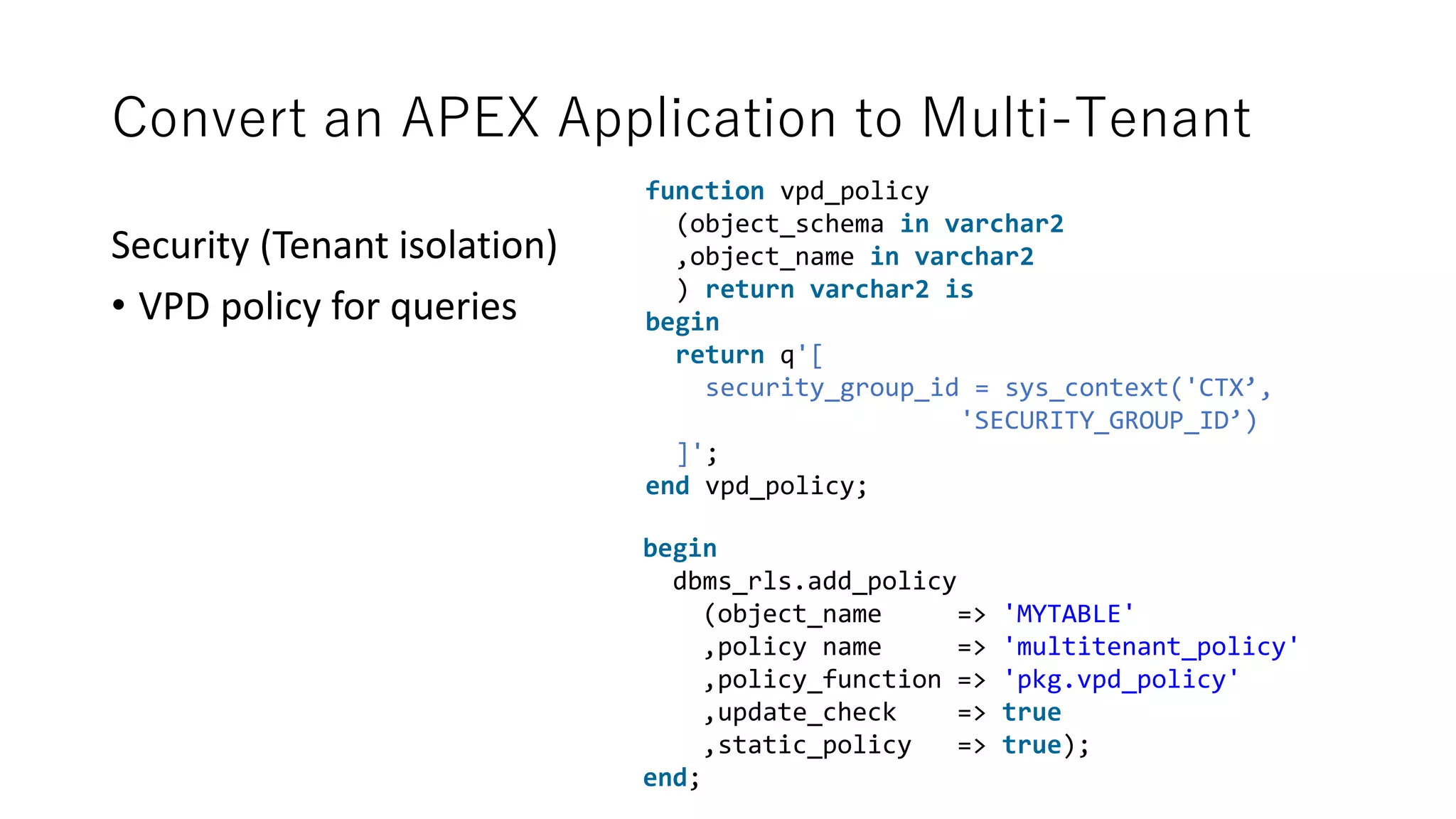 One App, Many Clients: Converting an APEX Application to Multi-Tenant ...