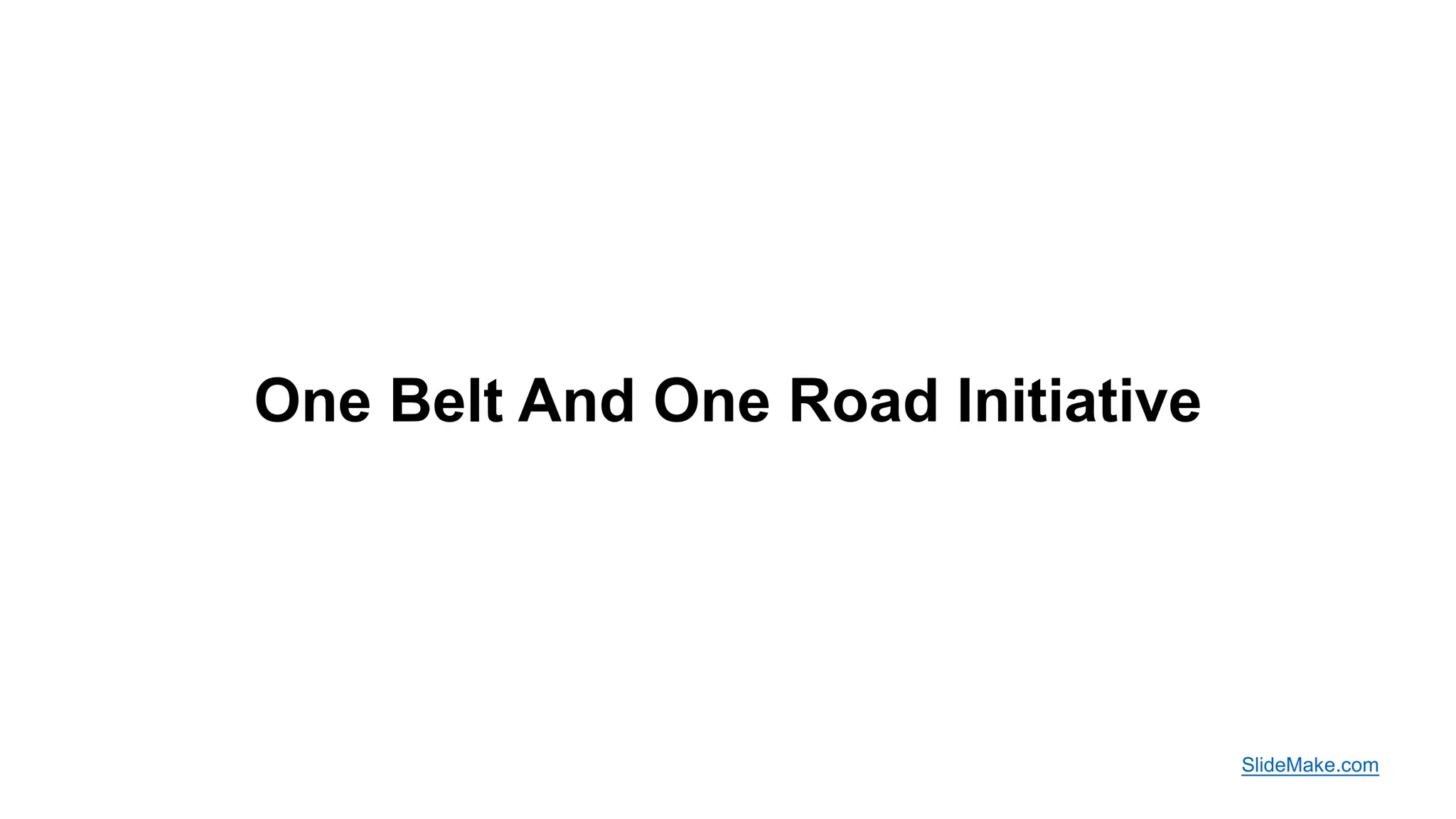 One Belt And One Road Initiative.pptx ppptyc | PPTX