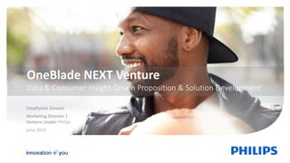 OneBlade next: data & consumer insight driven proposition & solution ...