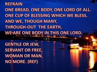 One bread one body | PPTX