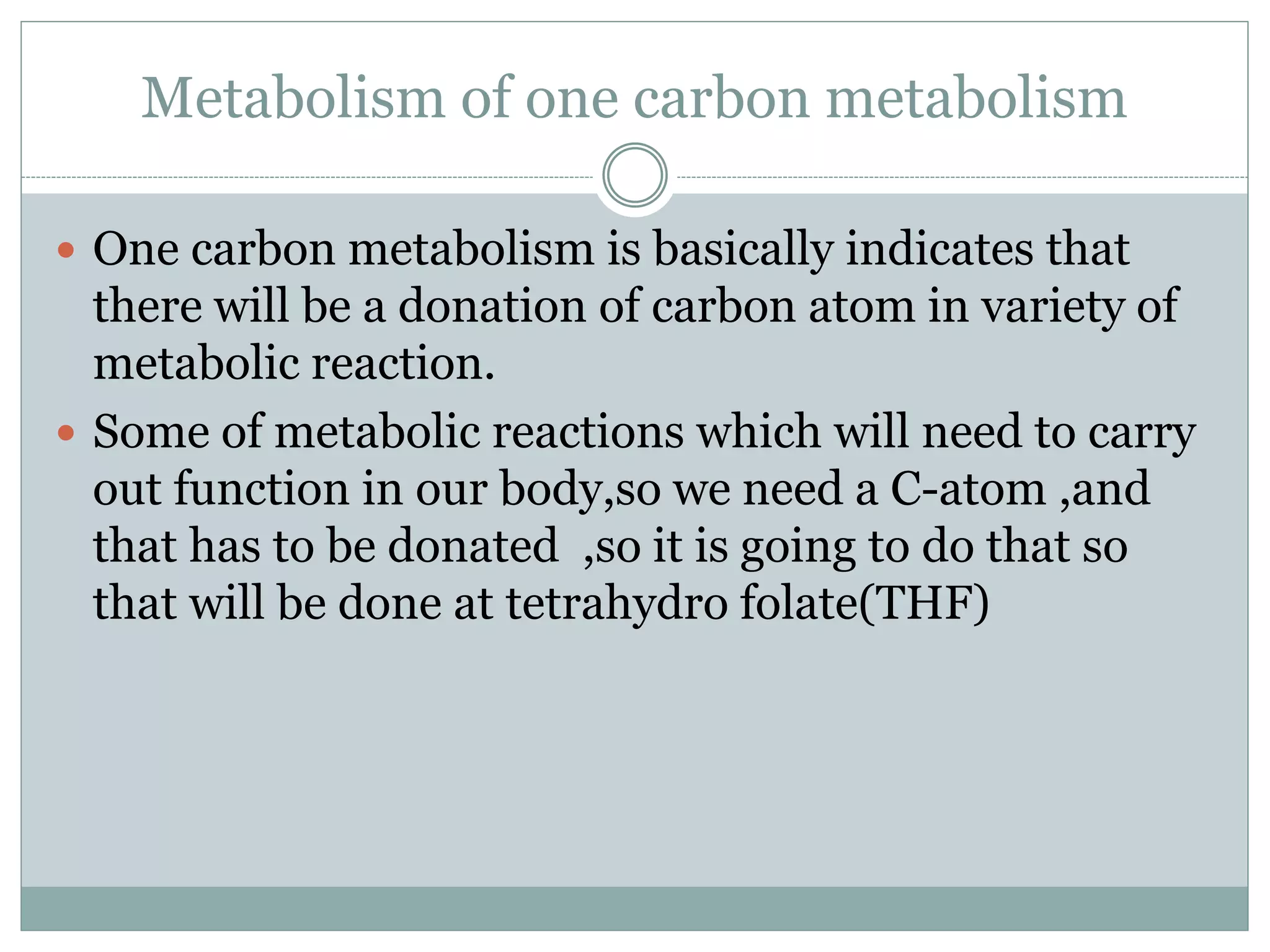 One carbon metabolism | PPTX