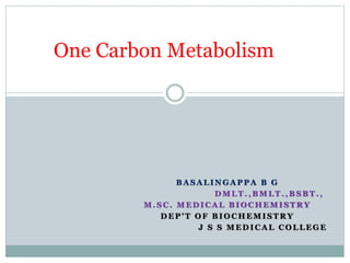 One carbon metabolism | PPTX