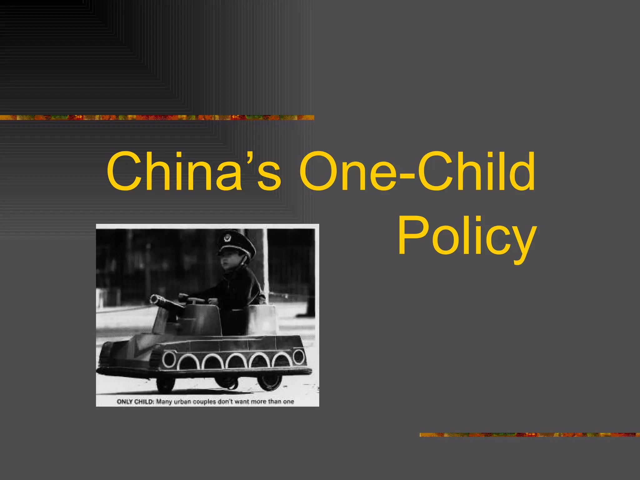 One child policy | PPT