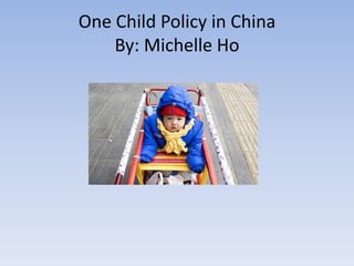 One Child Policy In China | PPTX