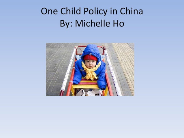 One Child Policy In China | PPTX