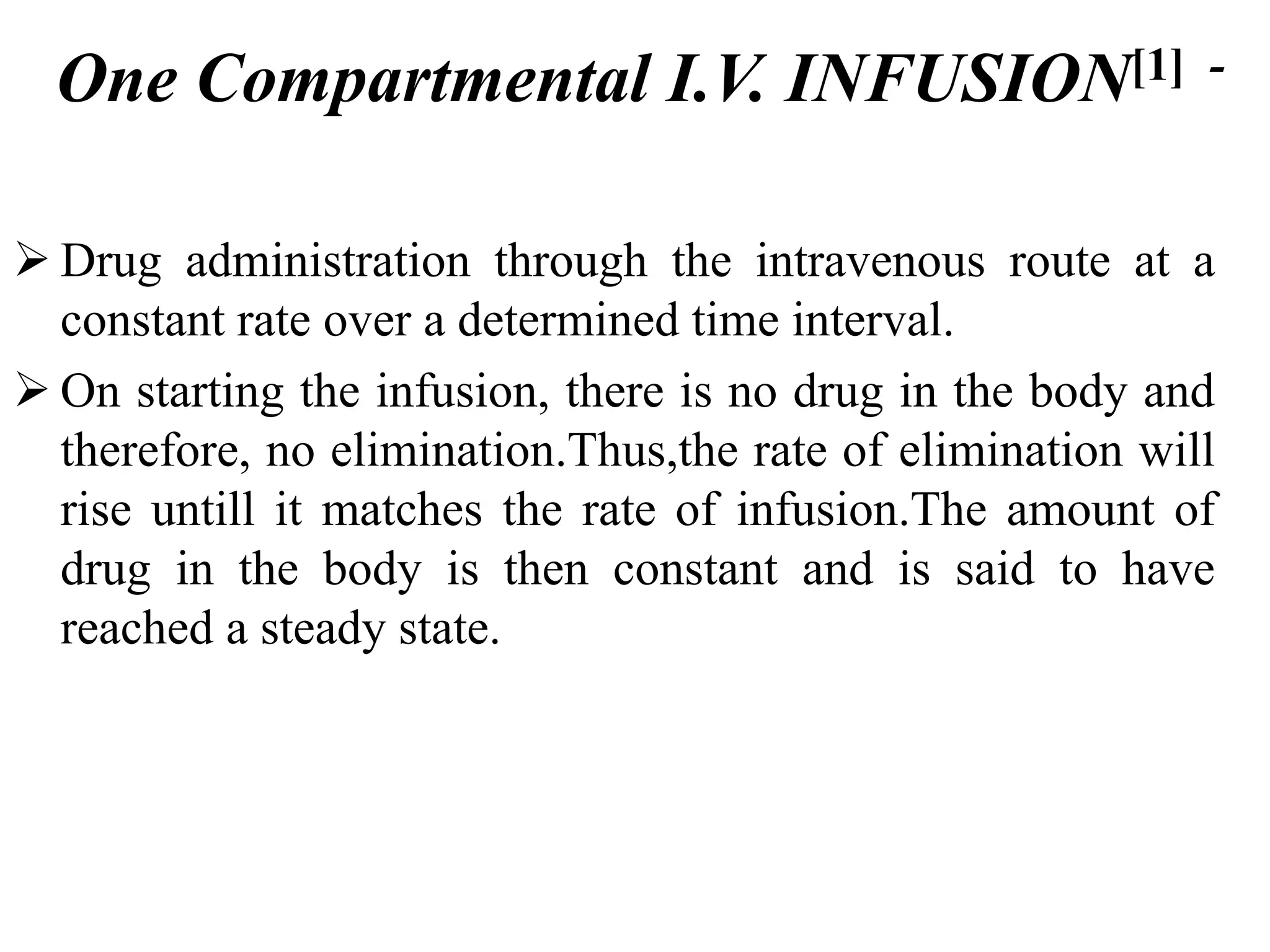 One compartmental i.v. infusion | PPTX