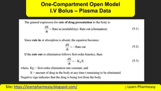 One compartment open I.V. bolus model | PPTX