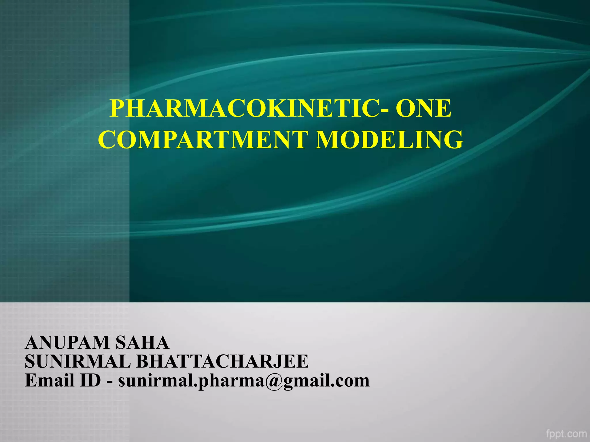 One compartment modelling | PPT