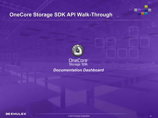 First Look Webcast: OneCore Storage SDK 3.6 Roll-out and Walkthrough | PPTX