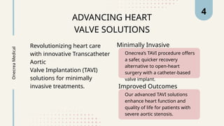 Onecrea Medical TAVI. pptx | PPT