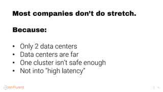 Kafka Summit SF 2017 - One Data Center is Not Enough: Scaling Apache Kafka Across Multiple Data ...