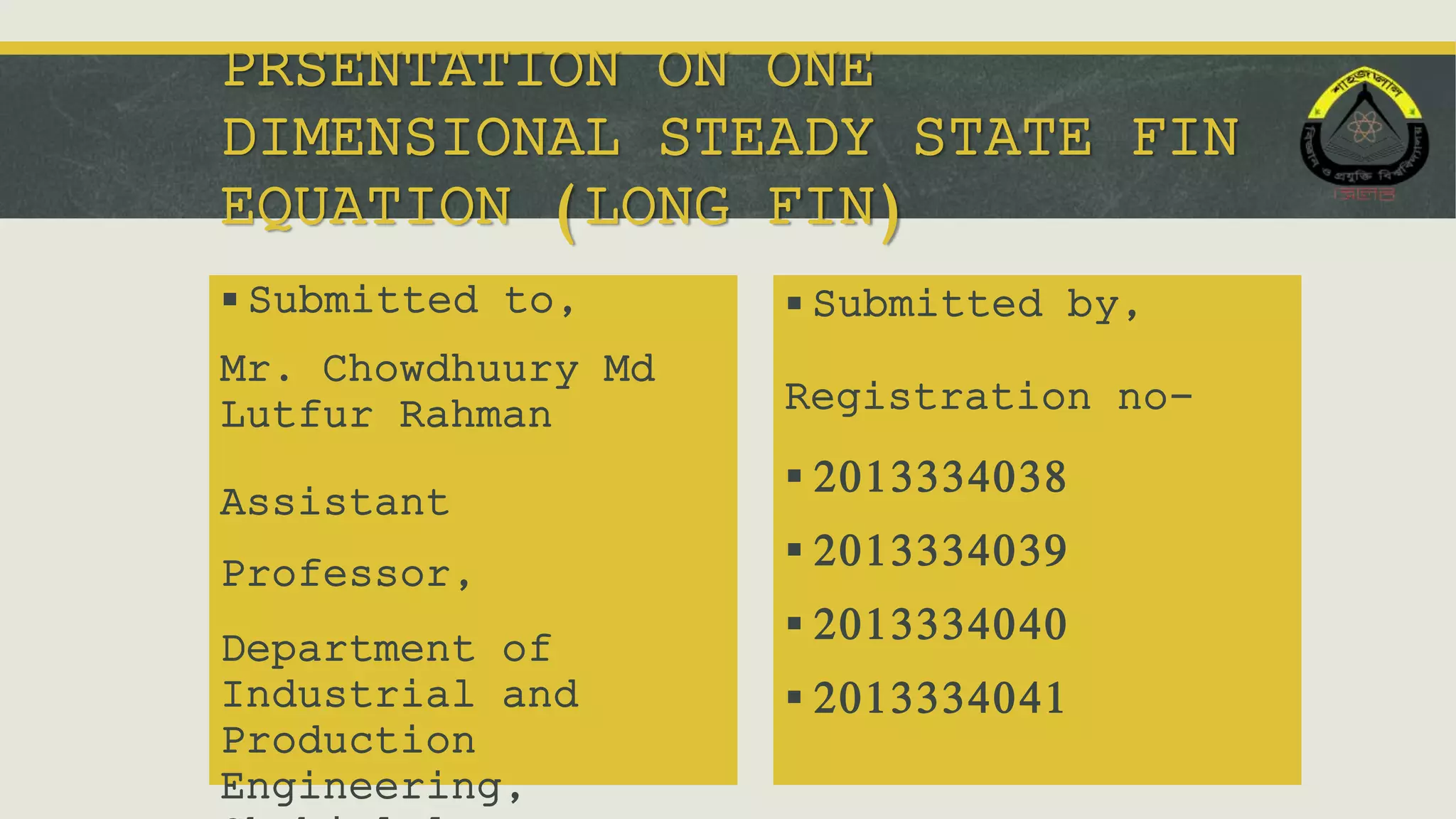 One dimensional steady state fin equation for long fins | PPTX
