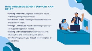 OneDrive Expert Support Number (1–800–385–7116) | PPT