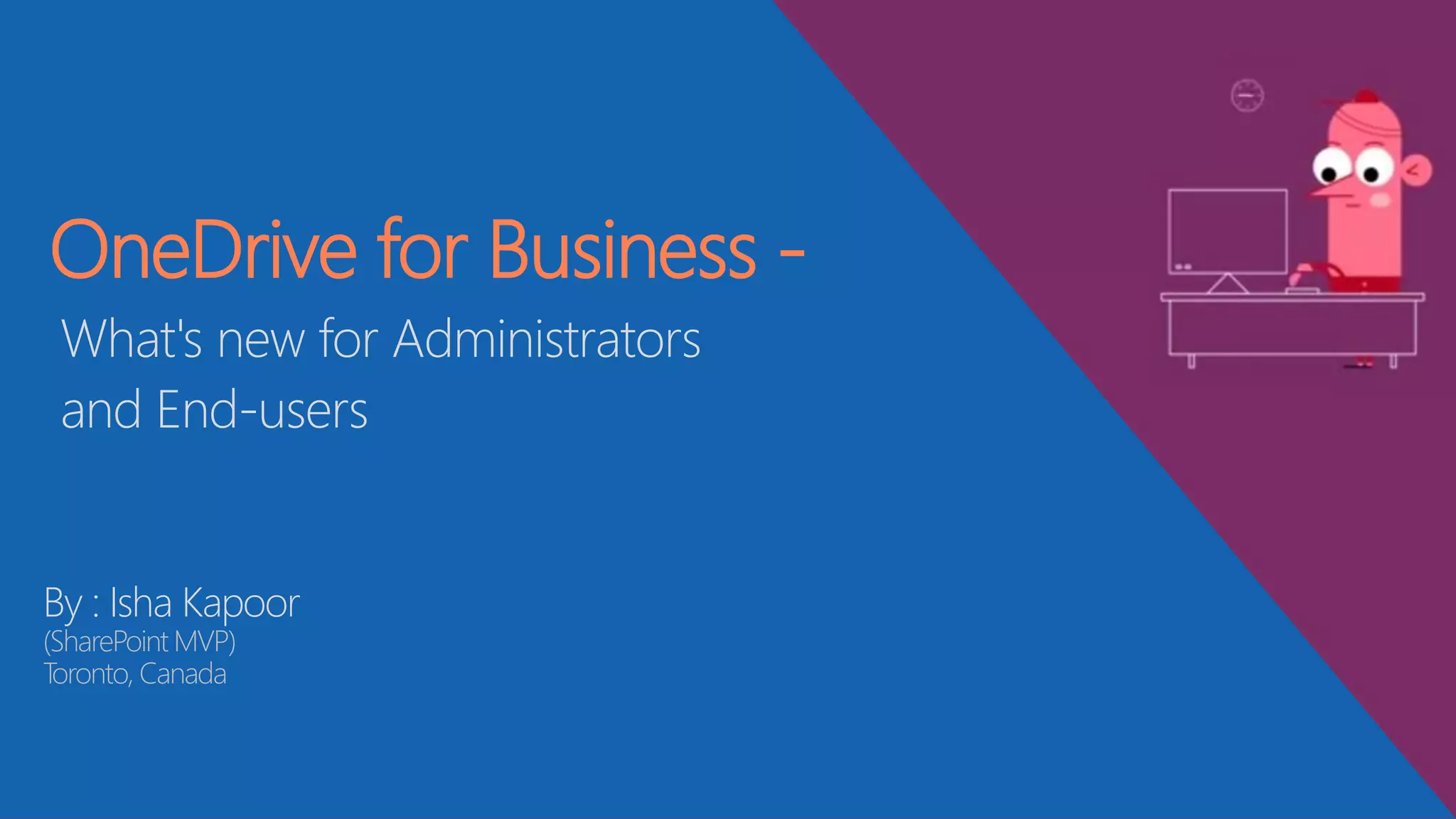 OneDrive For Business - What's new for IT Administrators and End-users ...