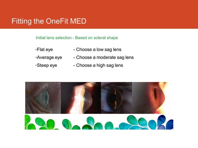 ONE FIT SCLERAL LENS.ppt | Eye and Vision Conditions | Diseases and Conditions