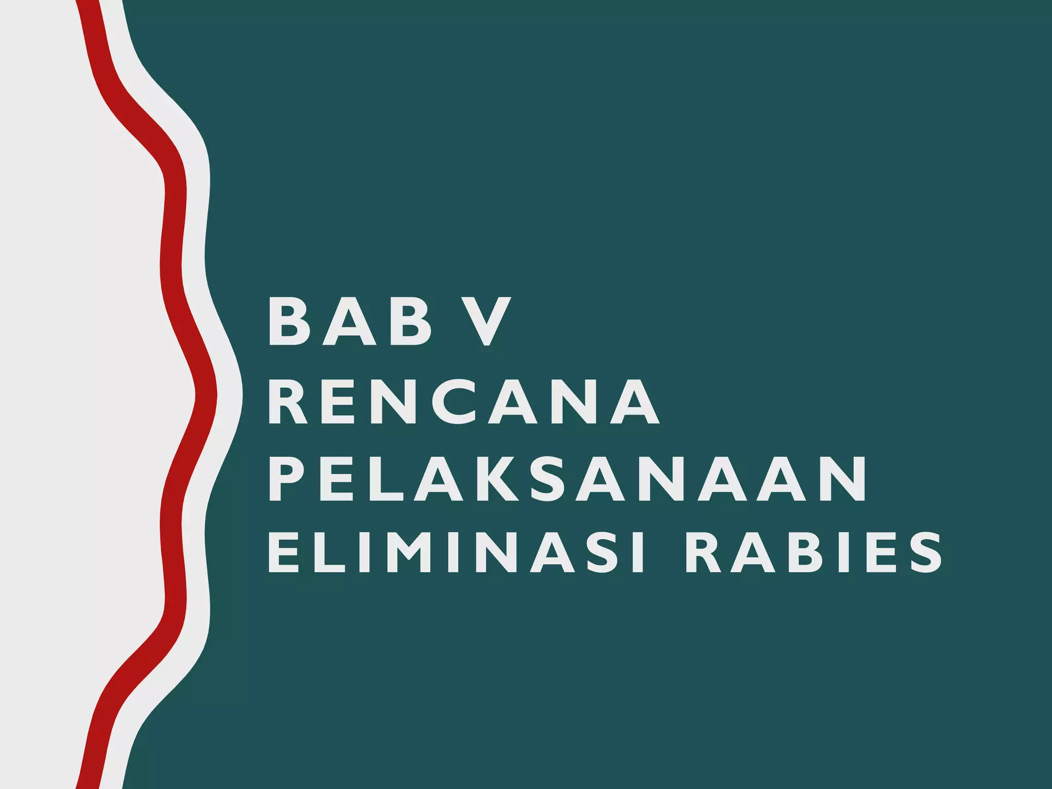 One Health Roadmap Eliminasi Rabies Nasional 2030 - PPR USAID, Jakarta ...
