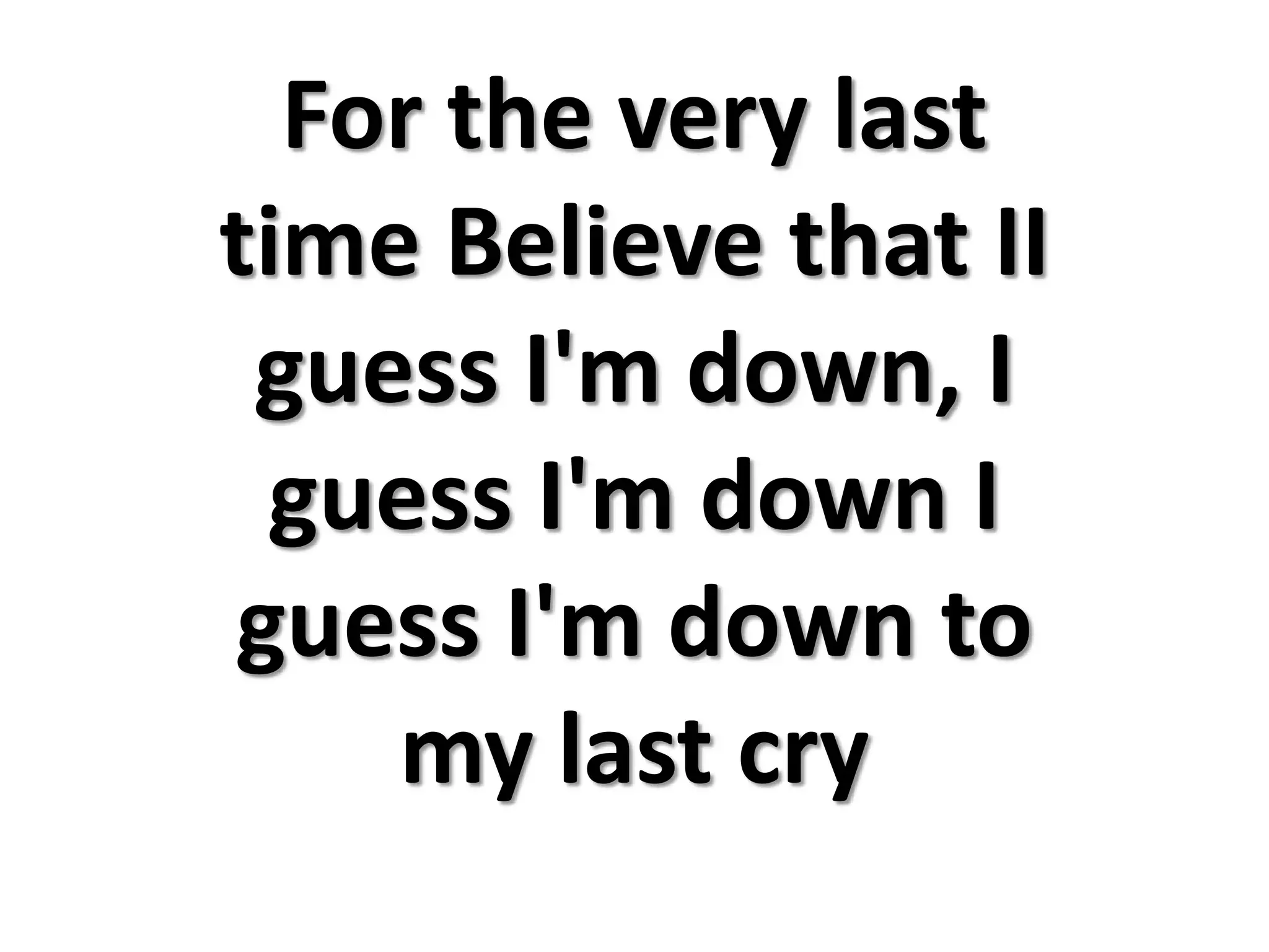 One last cry | PPT