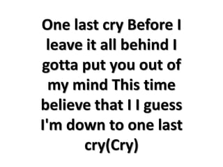 One last cry | PPT