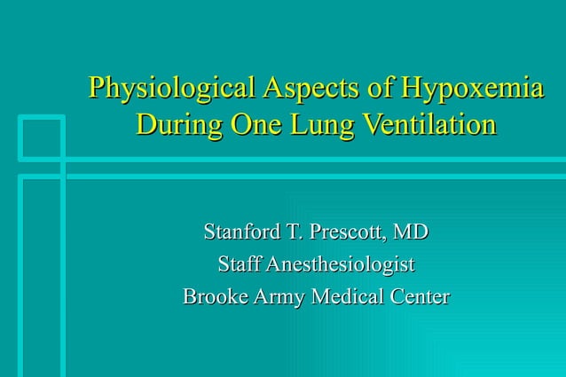 One Lung Ventilation | PPT | Lung and Respiratory Health | Diseases and ...