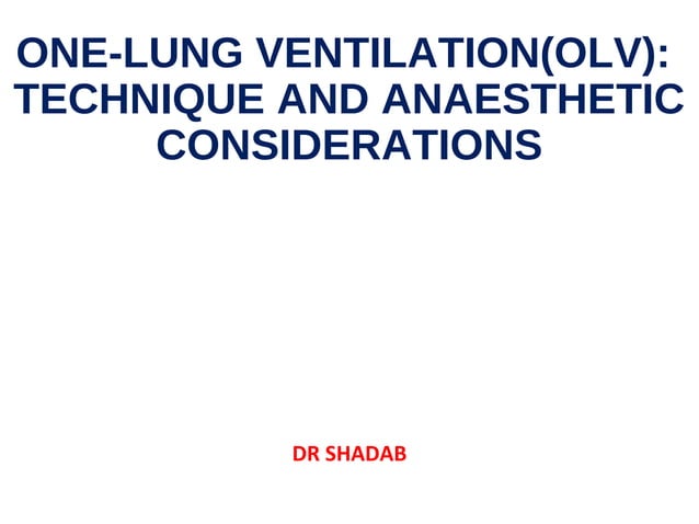 One lung ventilation | PPT | Lung and Respiratory Health | Diseases and ...