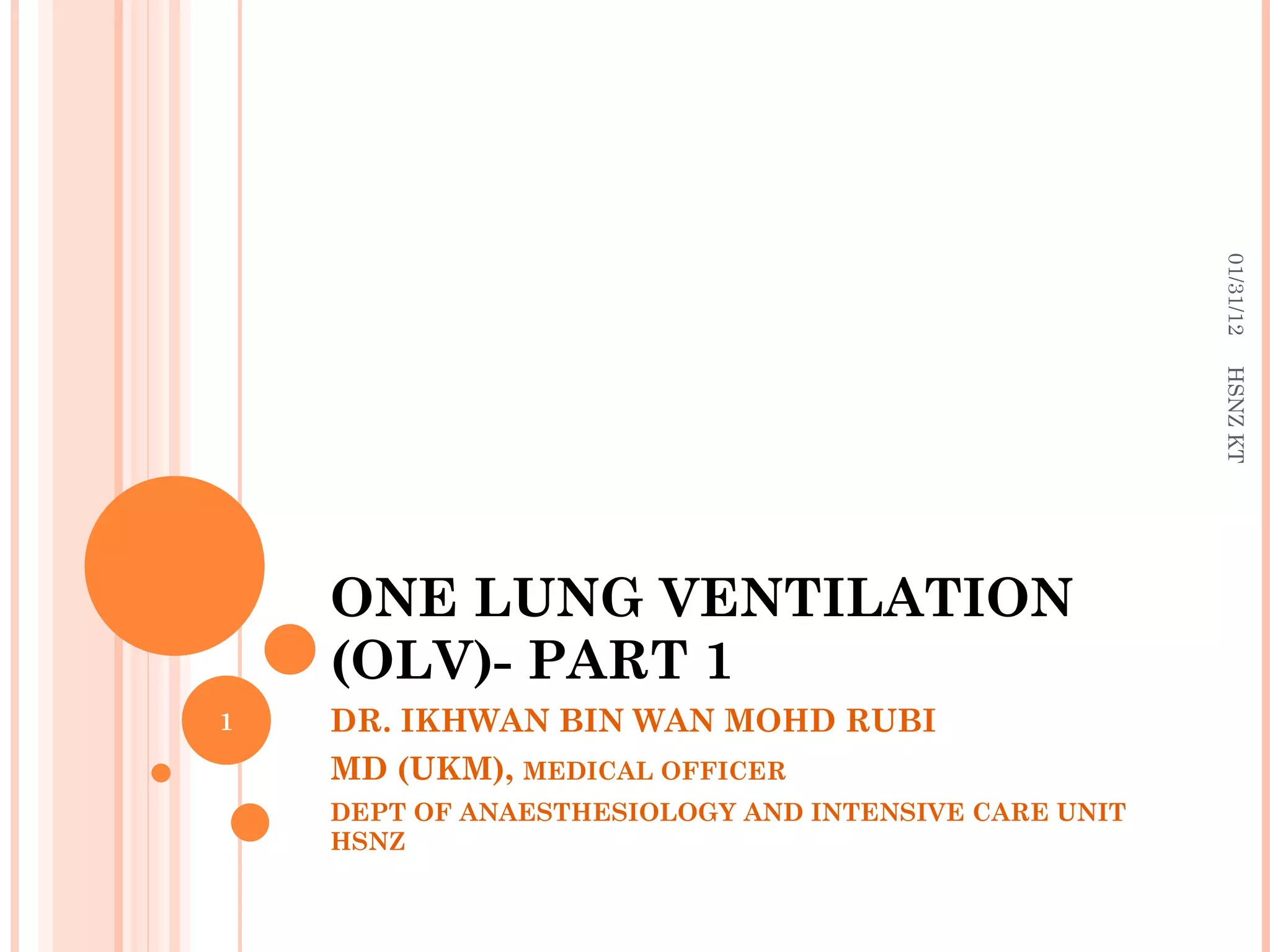One lung ventilation kweq part 1 | PPT