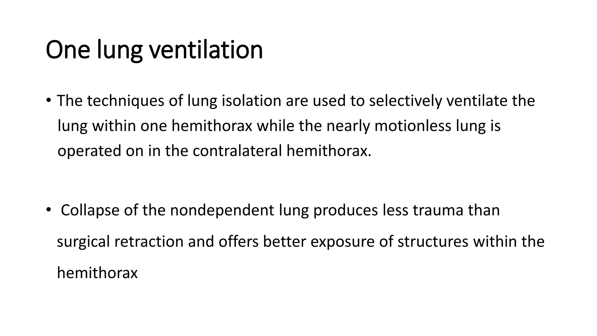 one lung ventilation and anaesthetic management and considerations | PPT