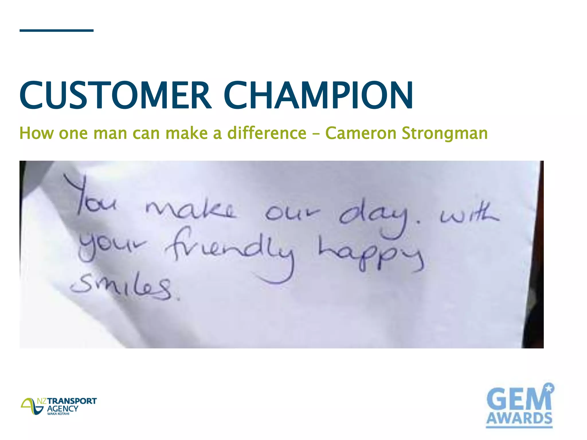 NZTA Gem Awards 20sd16 - CUSTOMER CHAMPION | PPTX