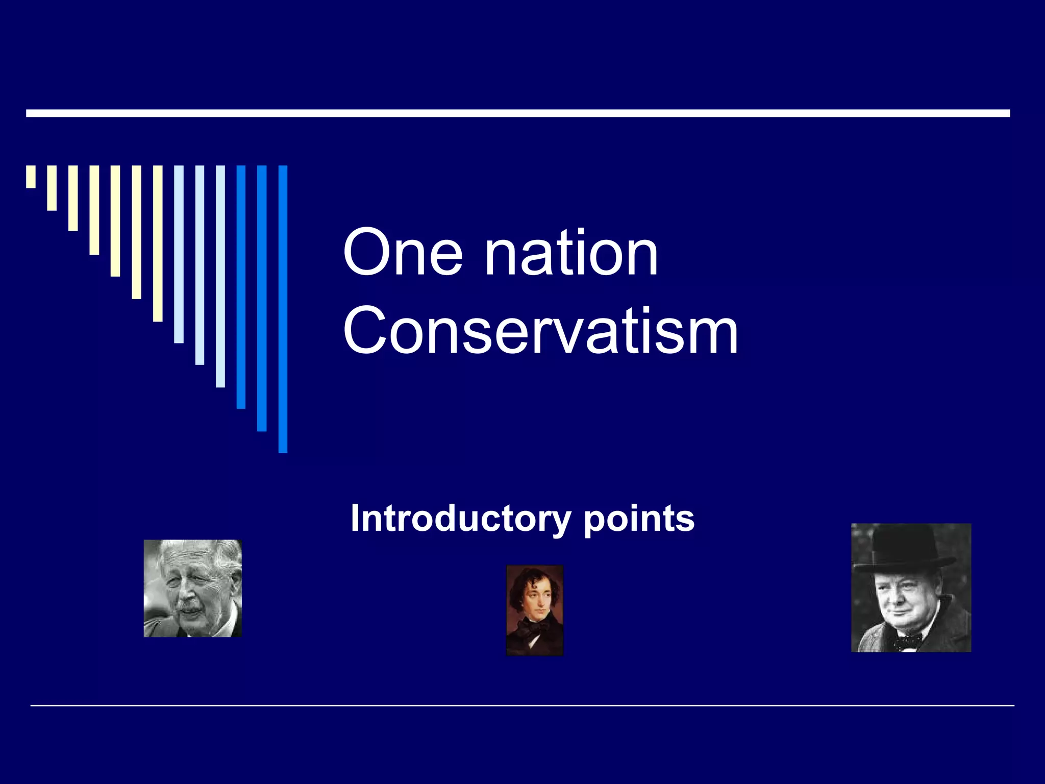 One nation conservatism | PPT