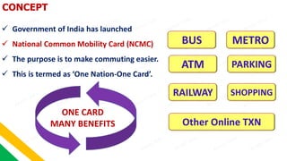 One nation one card - Concept and Benefits | PPTX