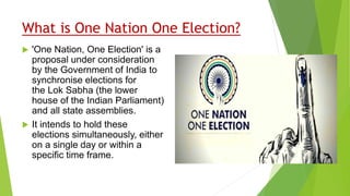 One Nation One Election in Indian politics | PPTX