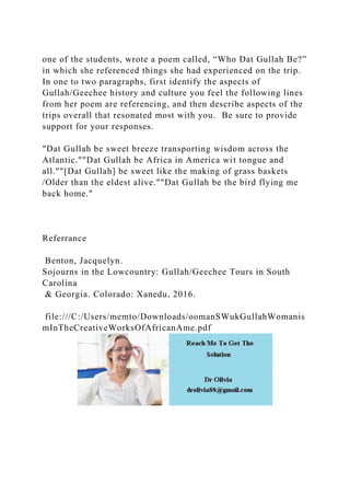 one of the students, wrote a poem called, Who Dat Gullah Be” in wh.docx