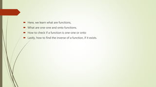ONE-ONE,ONTO AND INVERTIBLE FUNCTIONS | PPTX