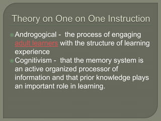 One on one instruction too | PPTX