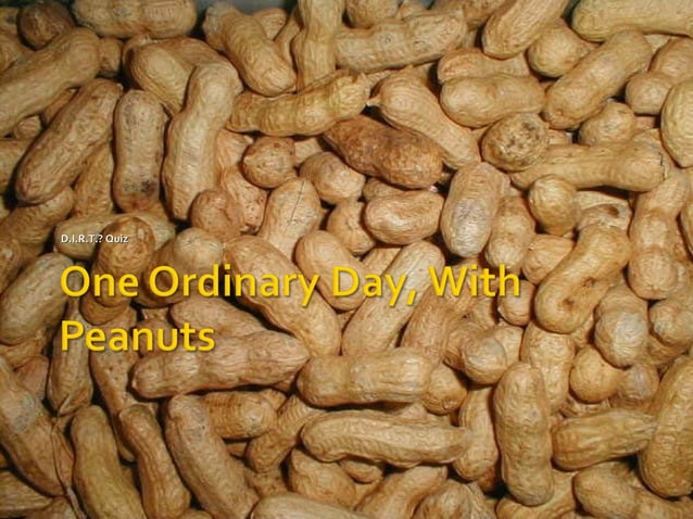 One Ordinary Day, With Peanuts | PPT