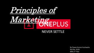 Oneplus- Principles of Marketing | PPT