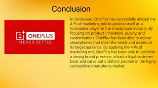 Oneplus Marketing Mix | PPTX